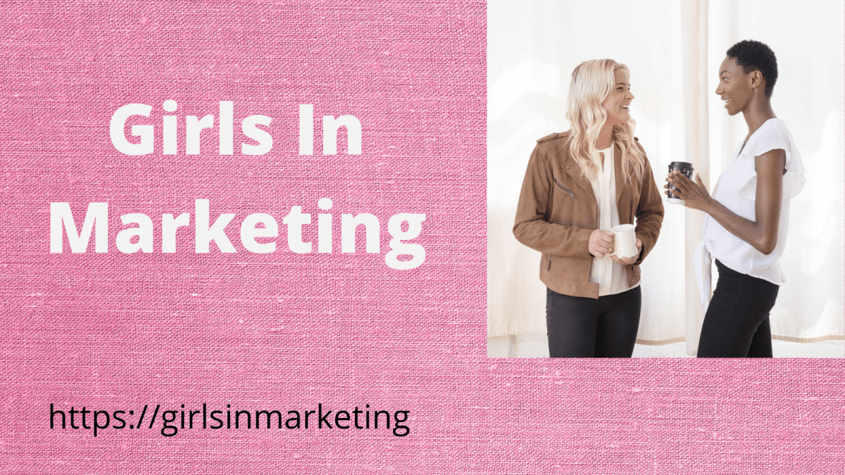Girls in Marketing – MARKETING, INTERNATIONAL BUSINESS AND TOURISM