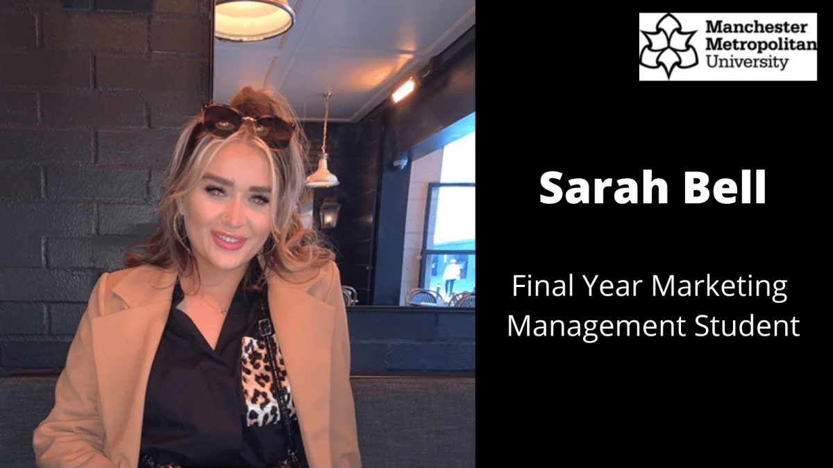 Sarah Bell, Final Year Marketing Management – MARKETING, INTERNATIONAL ...